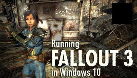 How to Play Fallout 3 on Windows 10: Easy Way To Enjoy The Game - Paperblog