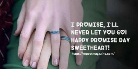 Happy Promise Day 2023 Date Wishes Quotes Messages - Paperblog