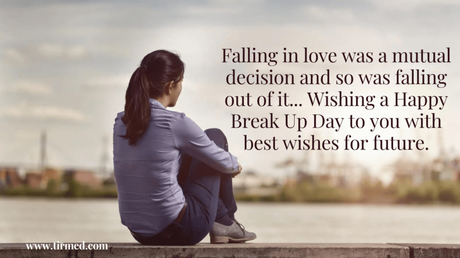 Breakup Day 2023: Quotes, Messages and Wishes - Paperblog