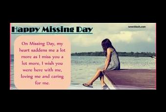Missing Day Quotes, Wishes And Messages - Paperblog