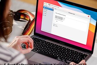 5 Best Software to Protect Your Data in 2023 - Paperblog